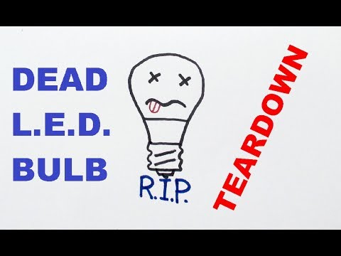 Dead LED lightbulb teardown to see what failed - YouTube