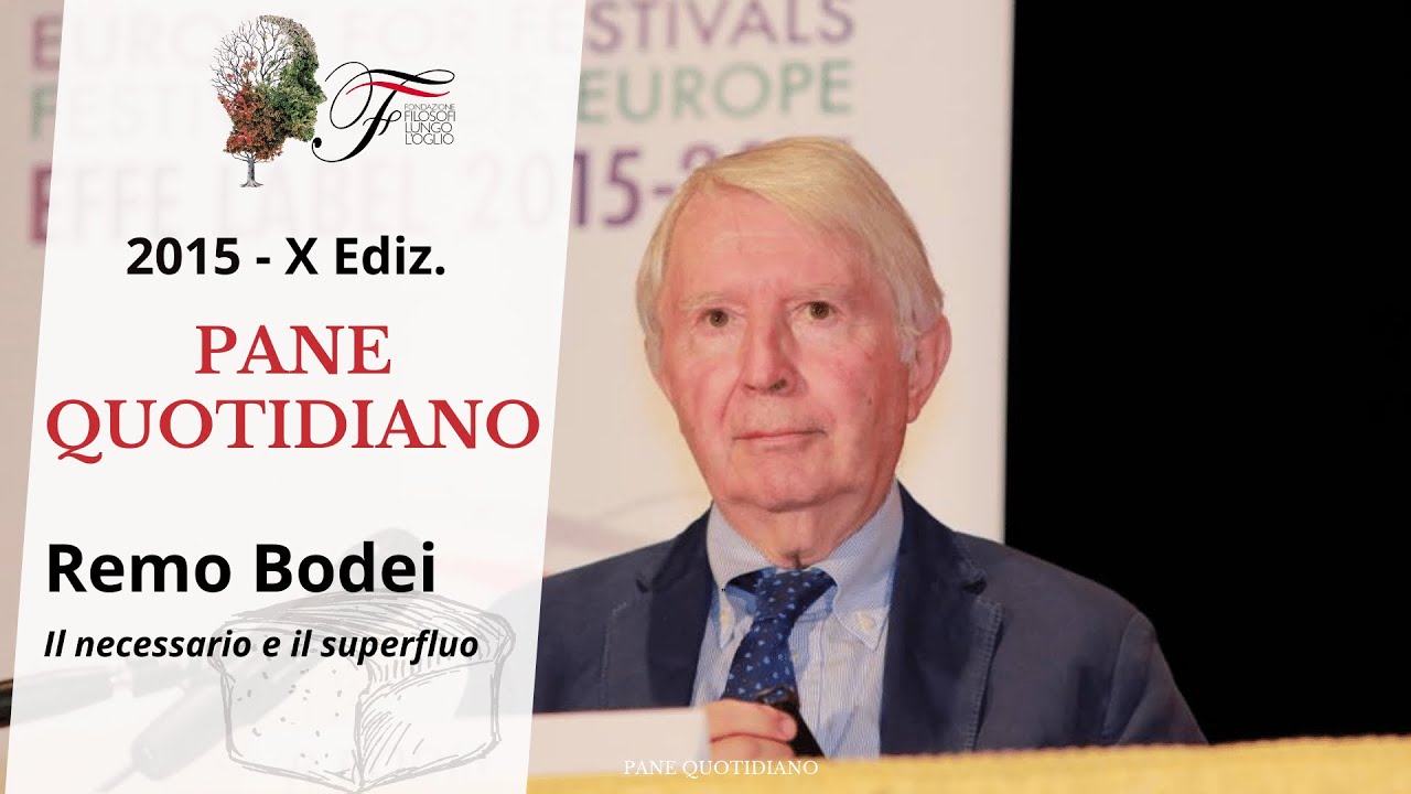 Remo Bodei - Il necessario e il superfluo | Pane Quotidiano - 2015 ...