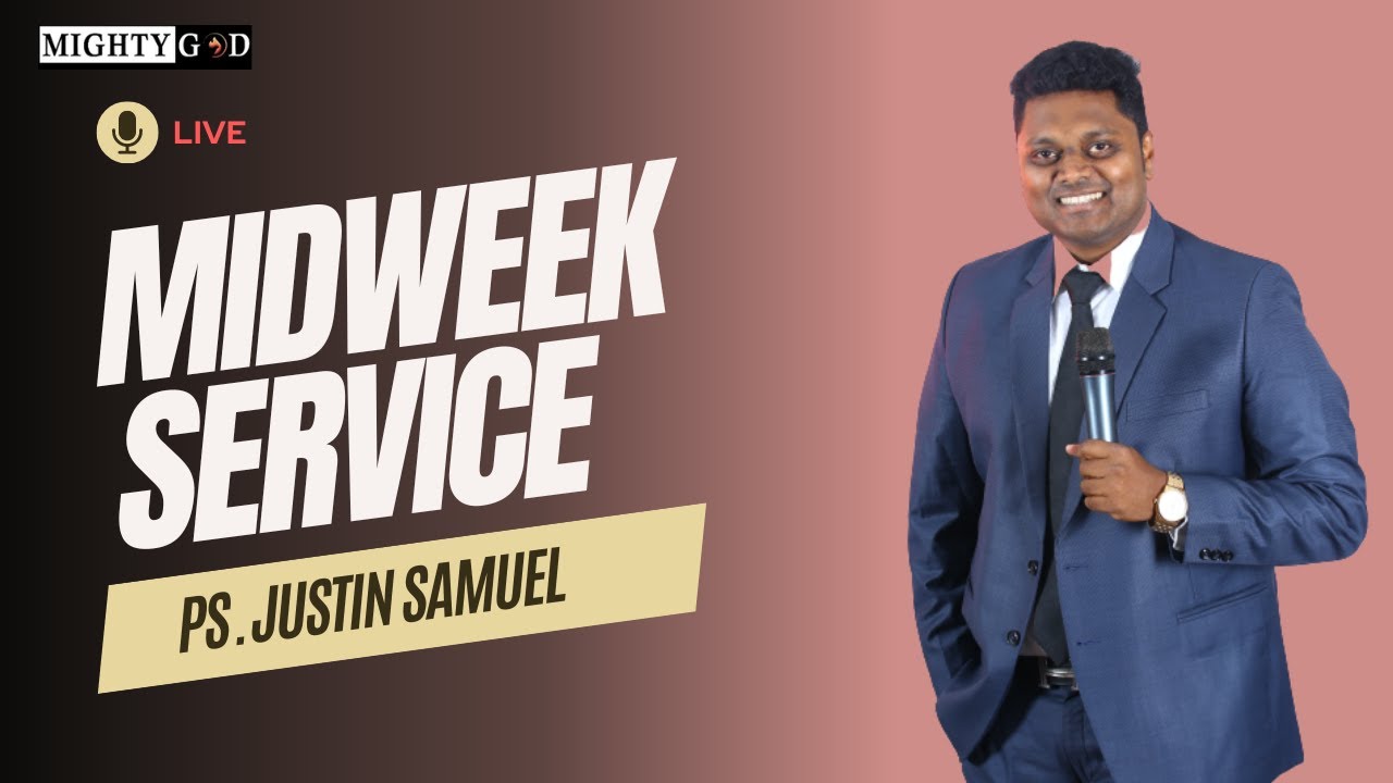 Midweek Service | Ps. Justin Samuel | Mighty God Church | - YouTube