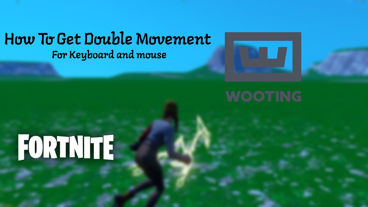 How To Get Double Movement For Fortnite on Keyboard and Mouse!!! - YouTube