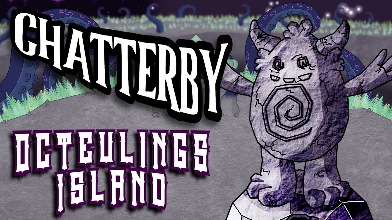 My Singing Monsters: TotU | Chatterby - Octeulings Island [feat. TEE ...