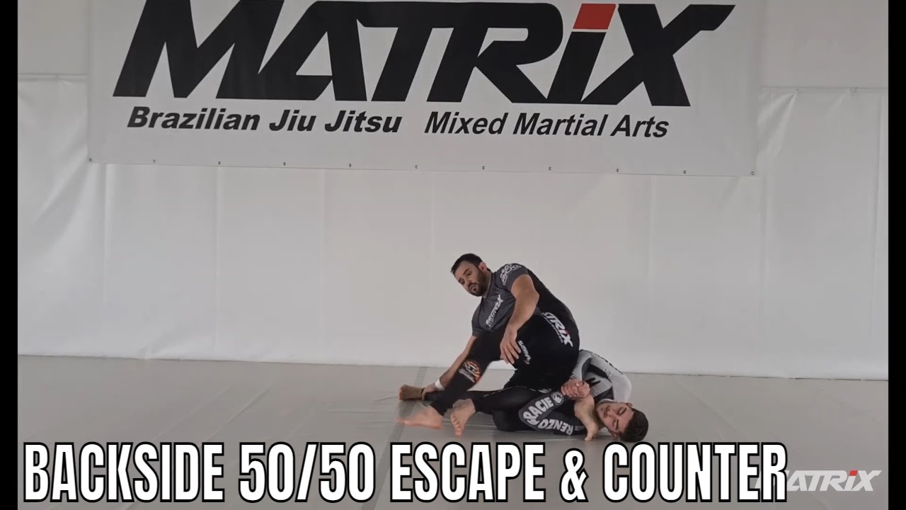How to Escape and Counter the Backside 50/50 - Matrix Jiu Jitsu - YouTube