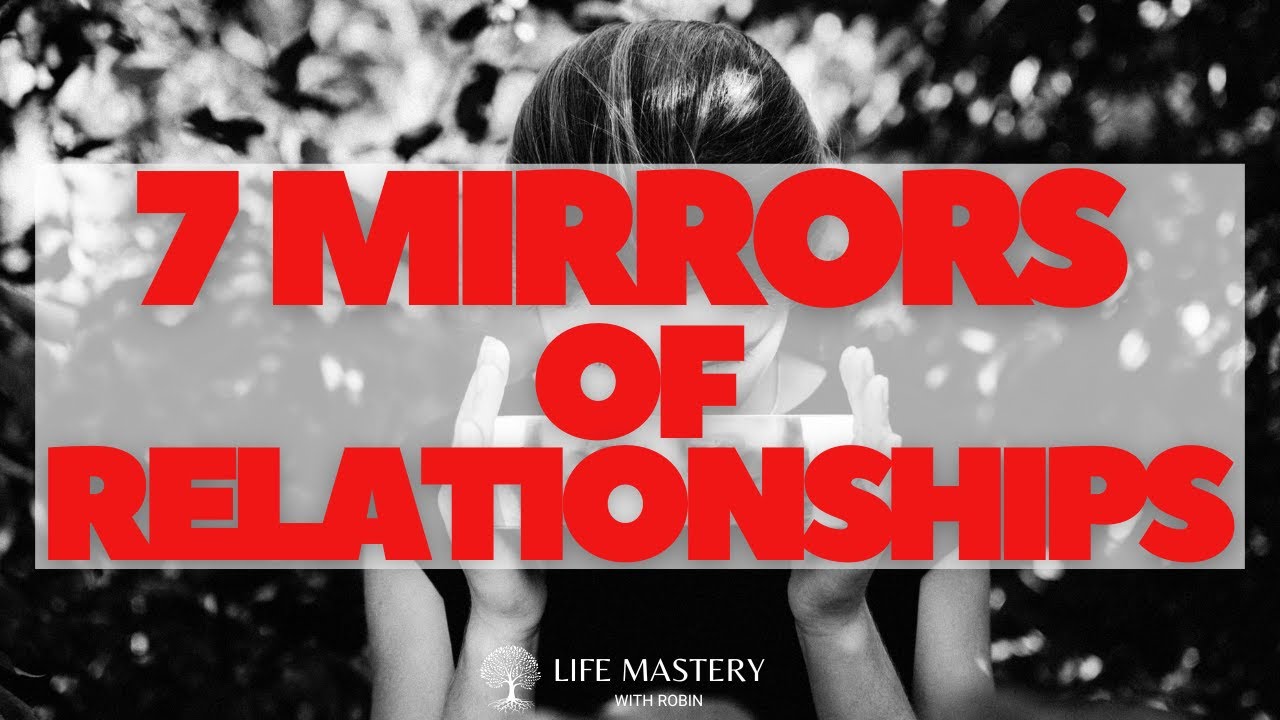 POWERFUL! Soulmate | Relationship Mirrors Explained - YouTube