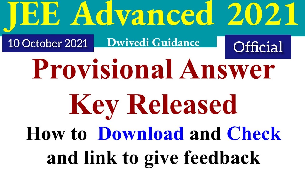 jee advanced 2021 official answer key | jee advanced 2021 solutions ...
