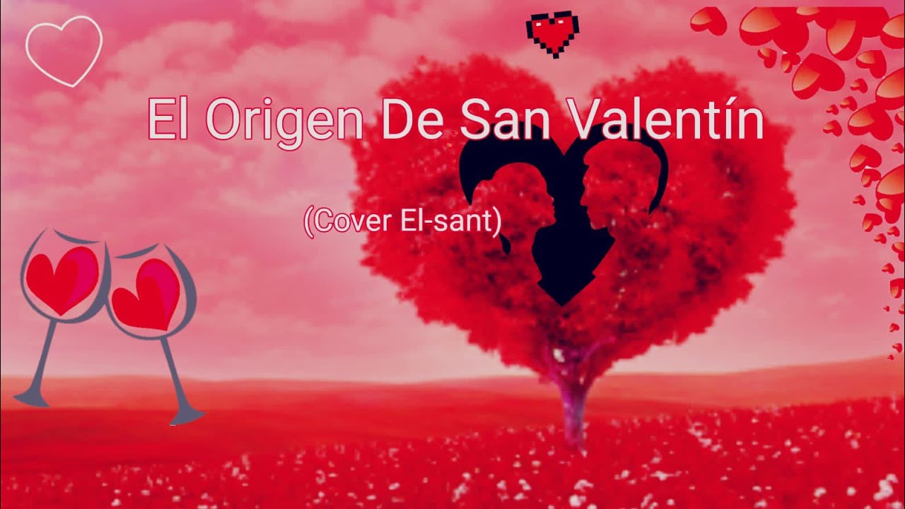 Destripando la Historia | El Origen de San Valentín (Cover El-Sant ...