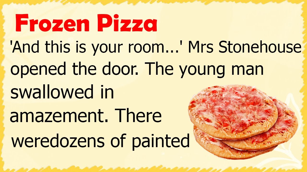 Learn English Through Short Stories | Frozen Pizza | Level 2 - YouTube