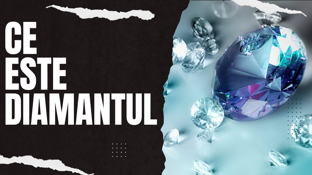 Ce este si cum se formeaza diamantul natural - YouTube