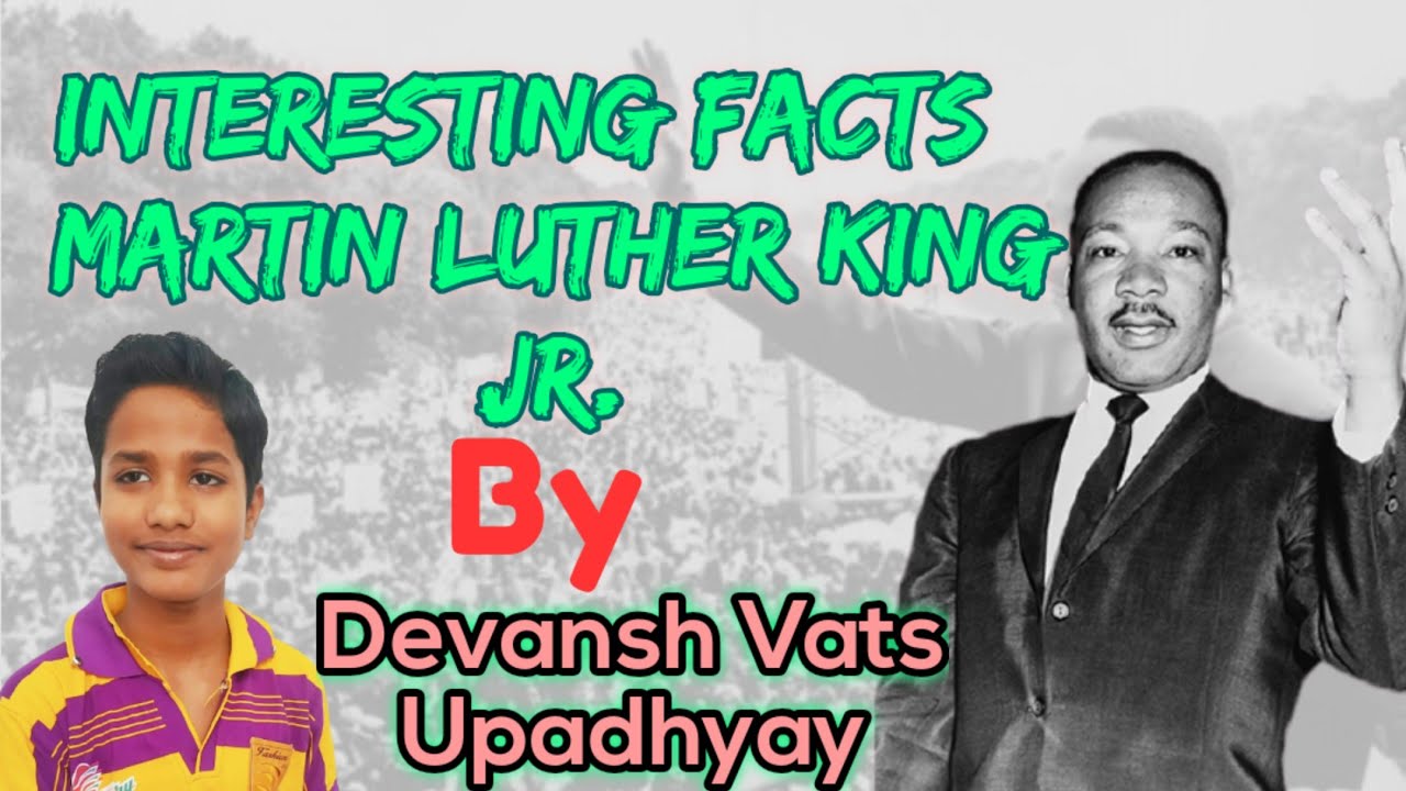 Interesting Facts About Martin Luther King Jr YouTube interesting-facts-about-martin-luther-king-jr-youtube