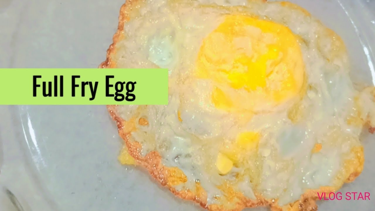 How to Fry Full Egg | Full Fry egg | Easy Breakfast | Fried Egg banane ...