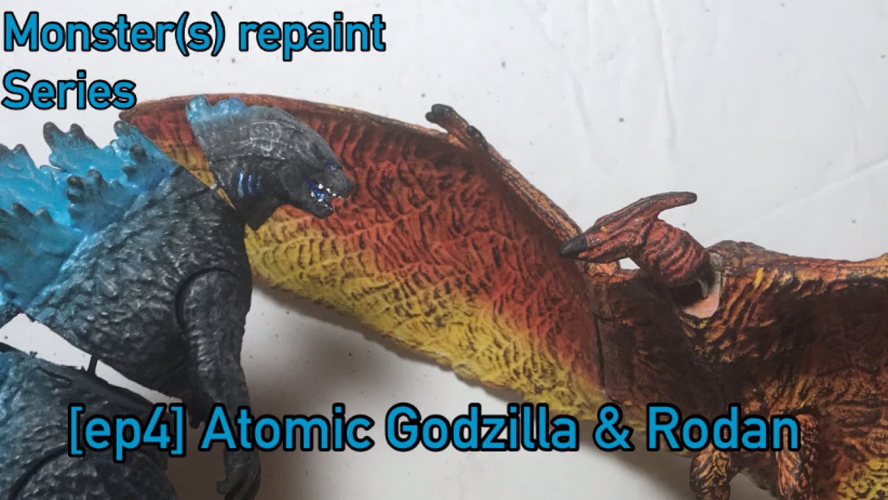 Godzilla & Rodan (2019) custom repaint showcase {Monster(s) repaint ...