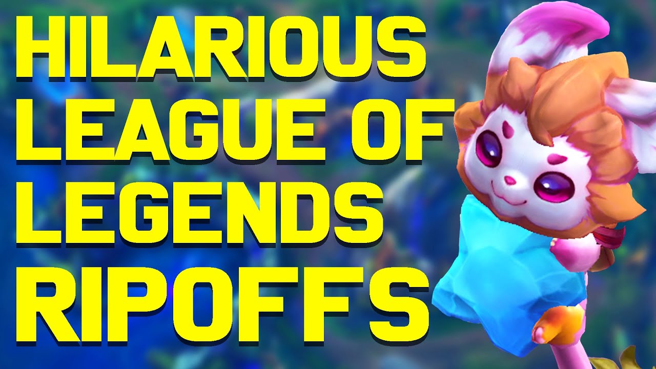 5 Hilarious League of Legends Ripoffs - YouTube