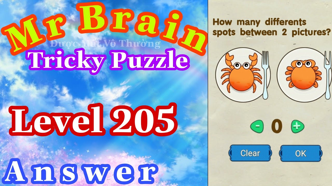 《Mr Brain Level 205》Update Answers Walkthrough Solution 2020 / Đáp Án ...