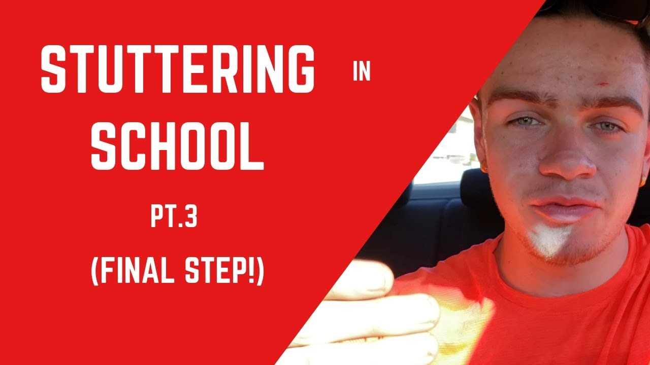 Stuttering in School? (WATCH THIS!) PT.3 - YouTube