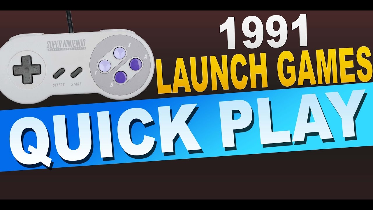 1991 SUPER NINTENDO LAUNCH GAMES (Quick Play) - YouTube
