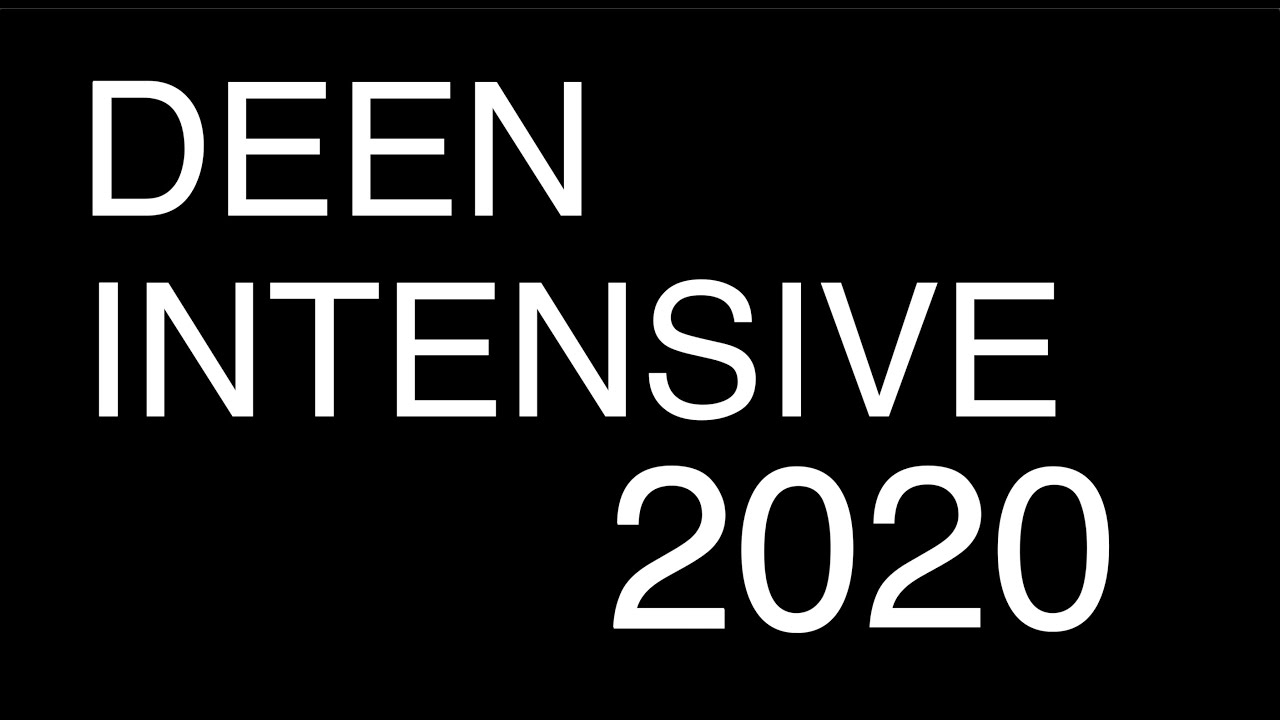 Deen Intensive 2020 : Be Like Us - YouTube
