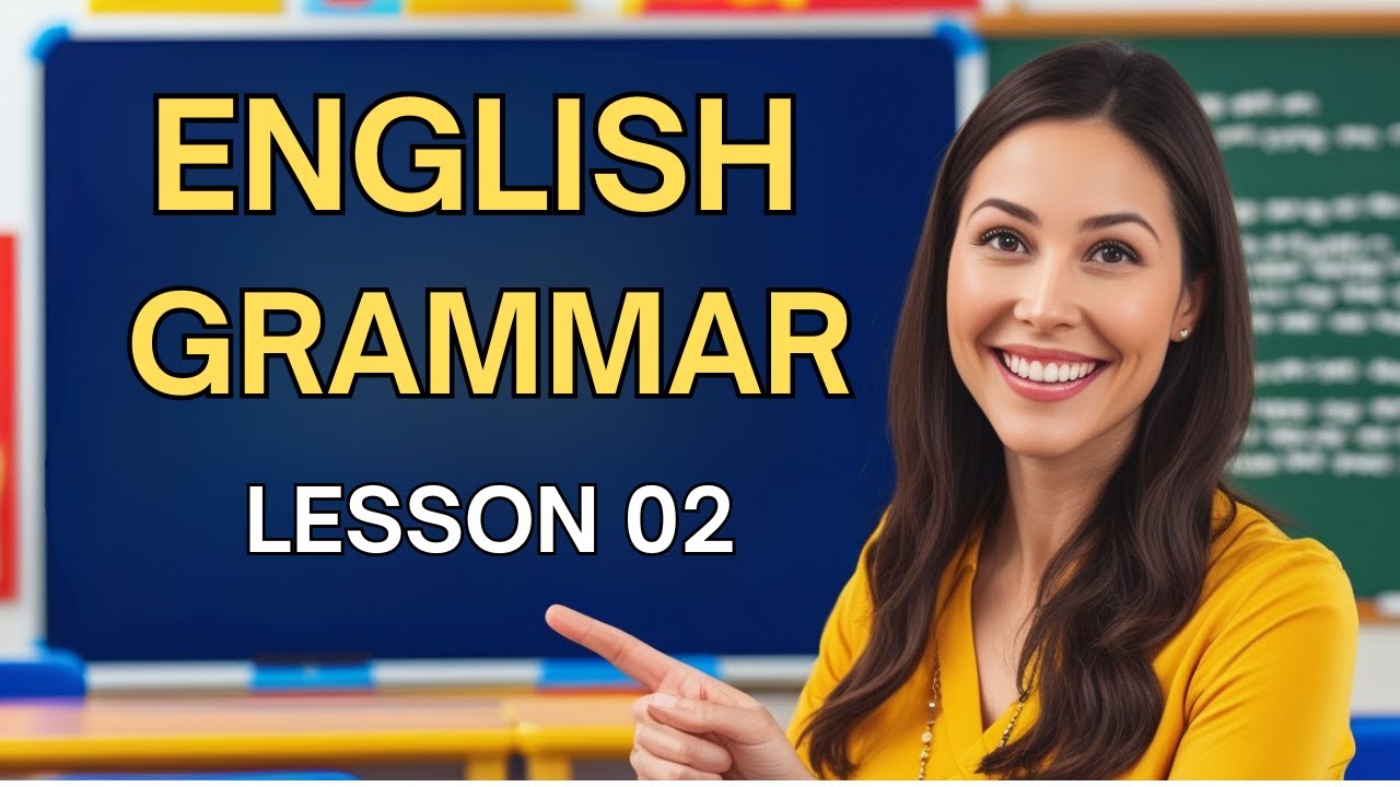 English Grammar | Lesson 02 | Basic Sentence Structure (Subject + Verb ...