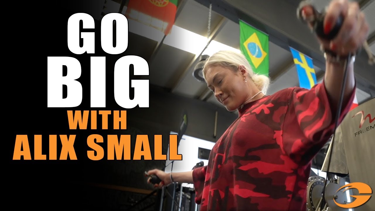 Go Big With Fitness Olympian Alix Small - YouTube