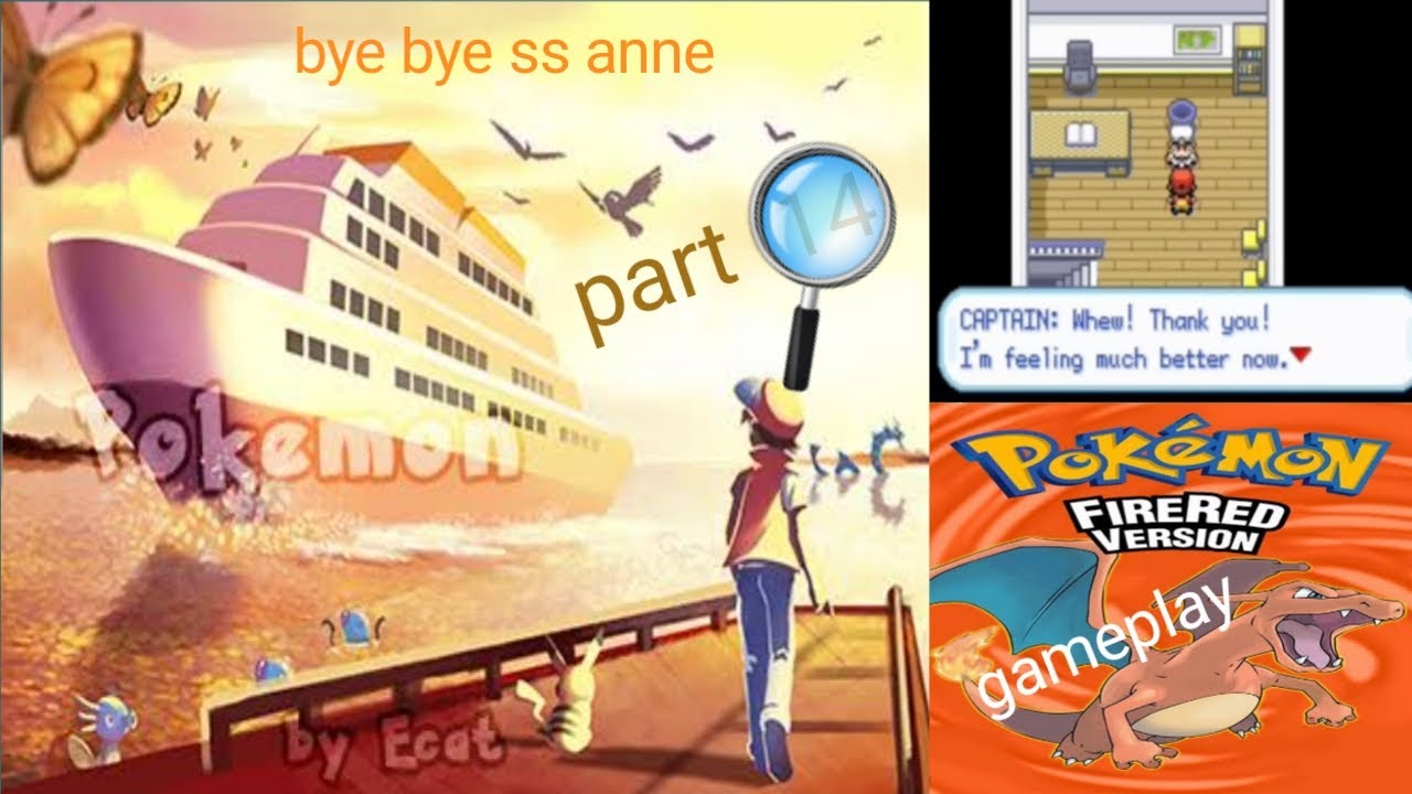 Pokemon firered gameplay । part 14 । bye bye ss anne - YouTube