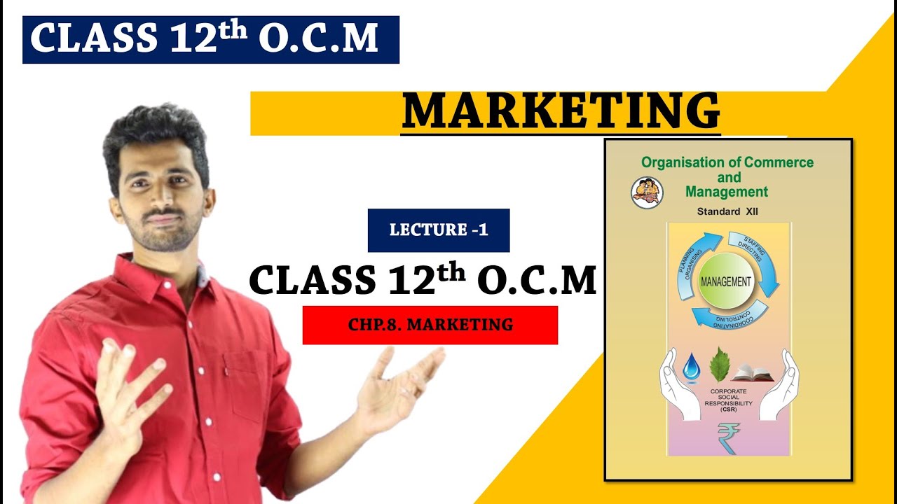 Marketing |12th OCM Chapter 8| New Syllabus Maharashtra Board-Lecture-1 ...