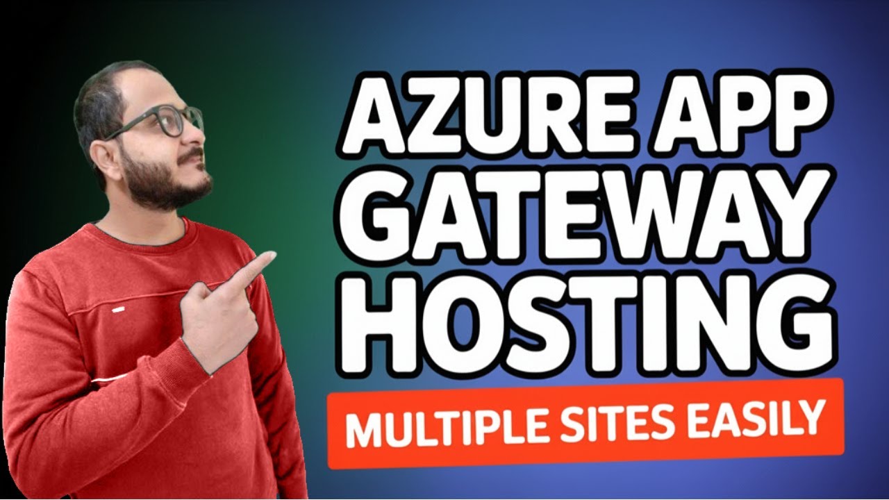 Master Azure Application Gateway HOSTING MULTIPLE SITES Easily - YouTube