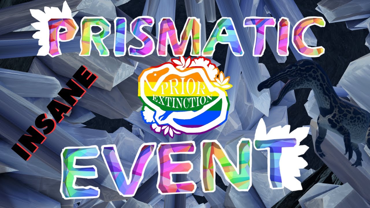 The *PRISMATIC EVENT* Is INSANE! - Prior Extinction - YouTube