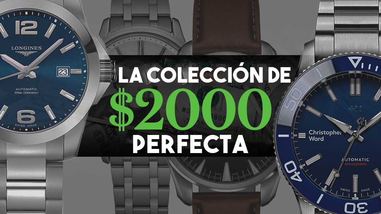 Creando La Colección de Relojes Perfecta Por $2,000 - Más de 20 Relojes ...