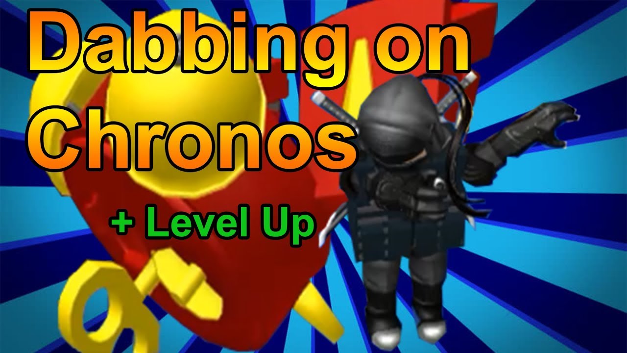 R2DA Dabbing on Chronos XI + Level Up - YouTube