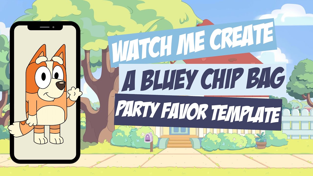 EASY BLUEY CHIP BAG TUTORIAL - YouTube