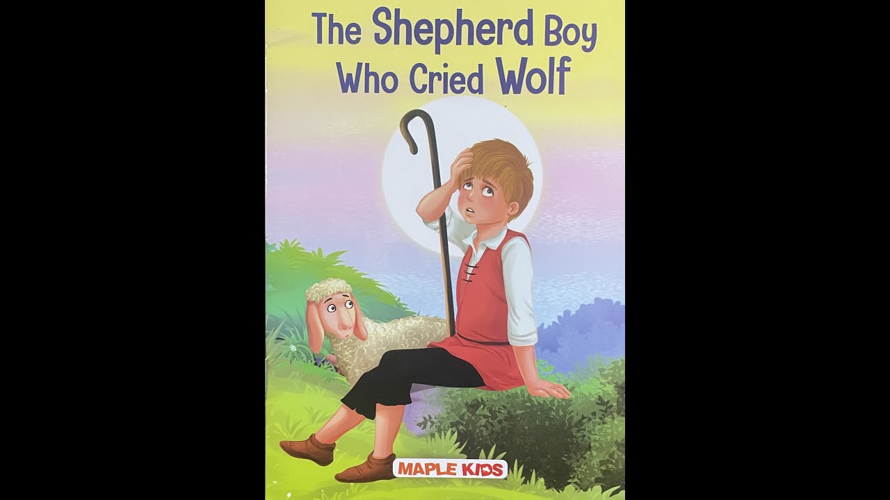 BOY WHO CRIED WOLF | WORLD CLASSIC STORIES | CHILDREN'S READ ALOUD ...
