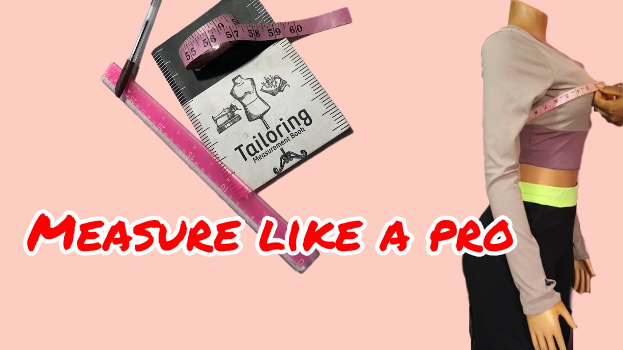 Accurate Body Measurements = Perfect Fit! Learn How in Minutes - YouTube