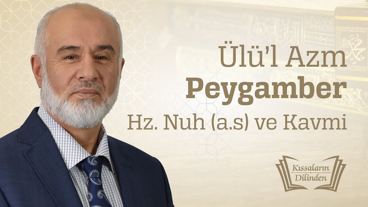 Ülü’l Azm Peygamber Hz. Nuh (as) ve Kavmi - YouTube