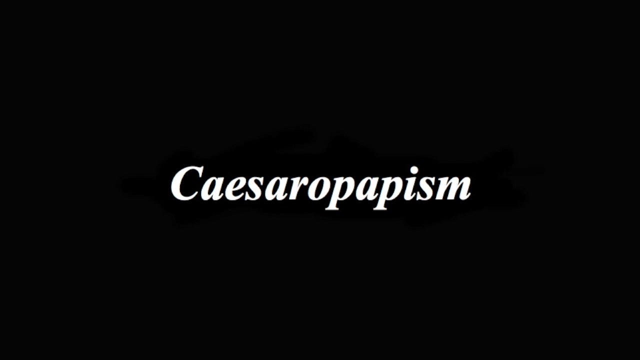 How to pronounce Caesaropapism - YouTube