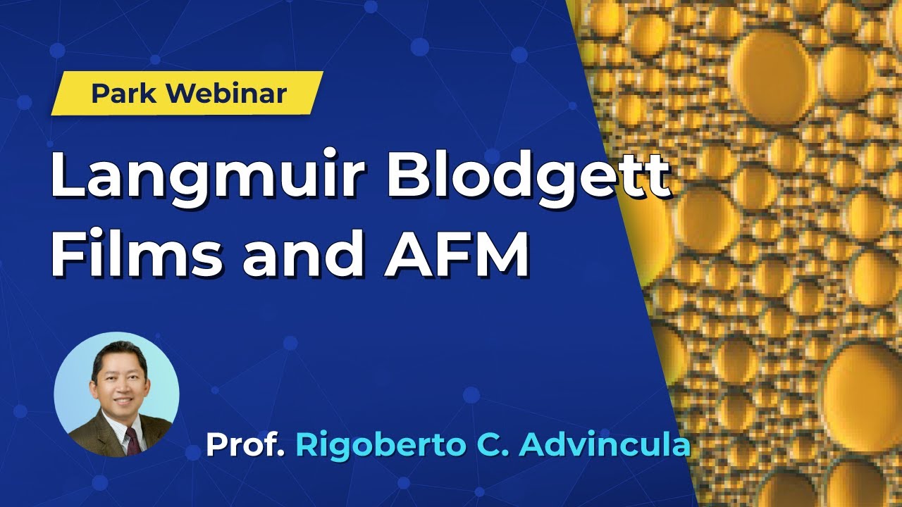 Langmuir Blodgett Films and AFM - Park Systems Webinar series - YouTube