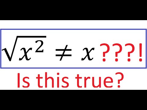 When is the square root of x squared not x? Why does it matter? - YouTube
