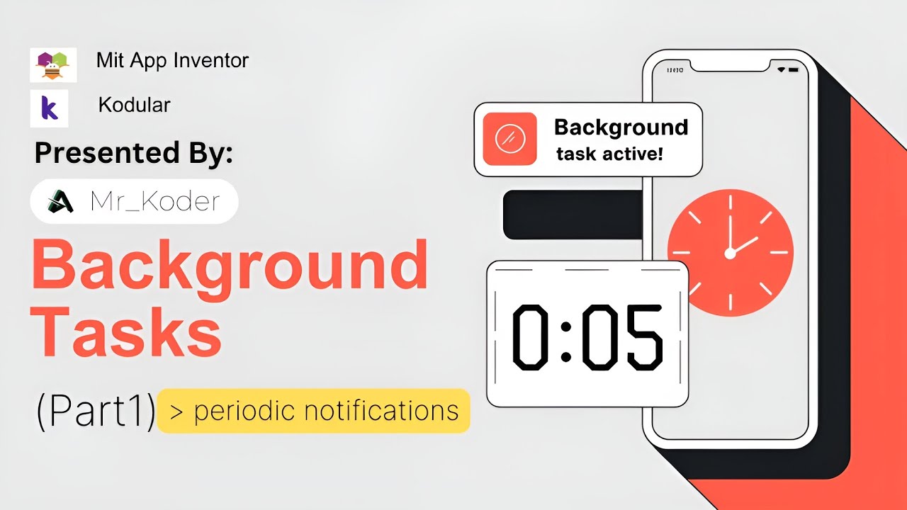 Background Tasks in MIT App Inventor, kodular with Itoo Extension (Part ...