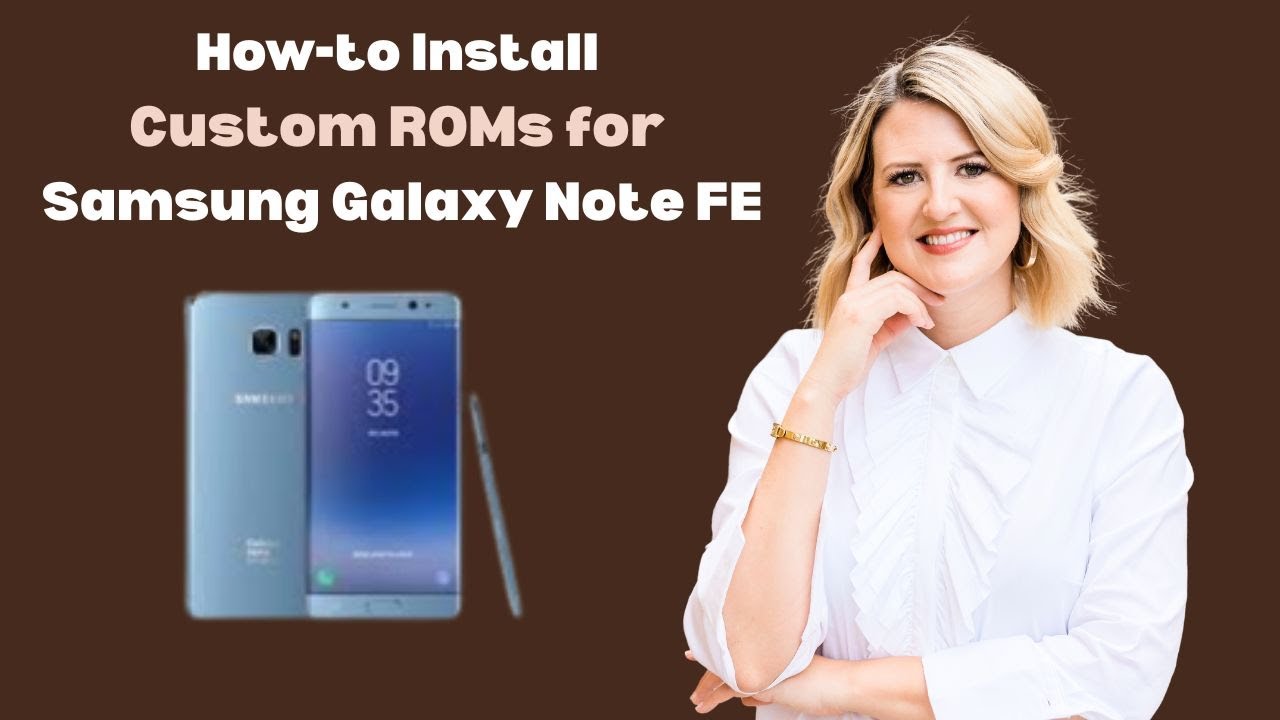 How-to Install Custom ROMs Samsung Galaxy Note FE - YouTube