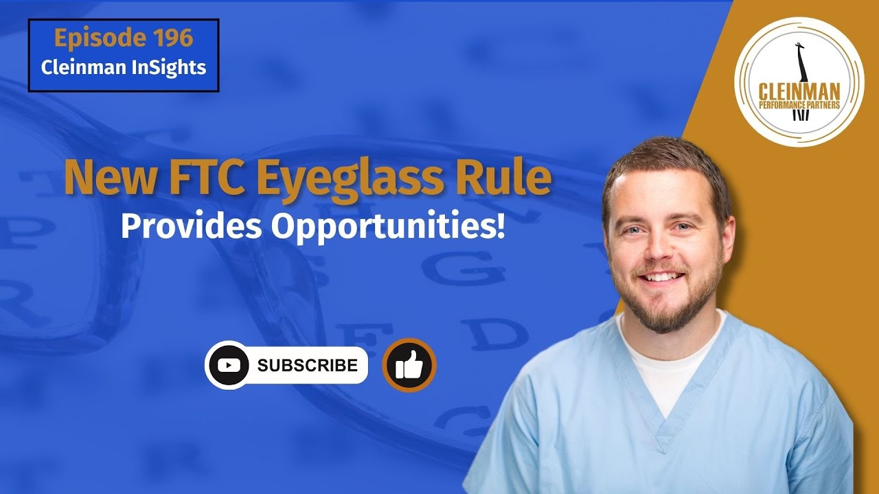 The New FTC Eyeglass Rule Provides Opportunities! - YouTube