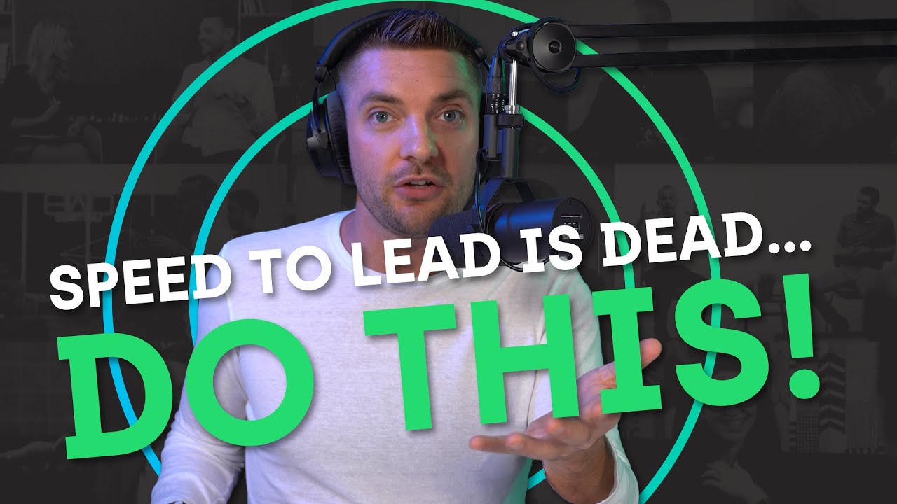 Speed to Lead is Dead! Do This Instead - YouTube