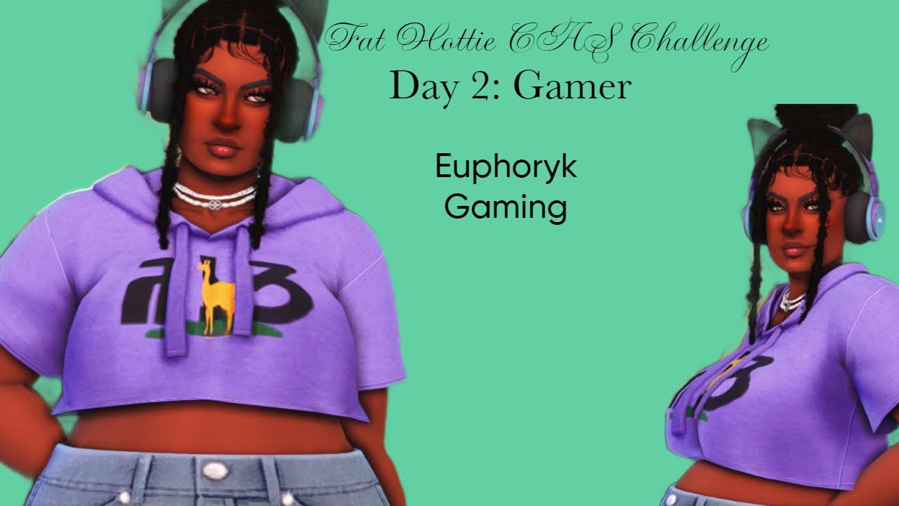 Fat Hottie CAS Challenge: Gamer [THE SIMS 4] - YouTube