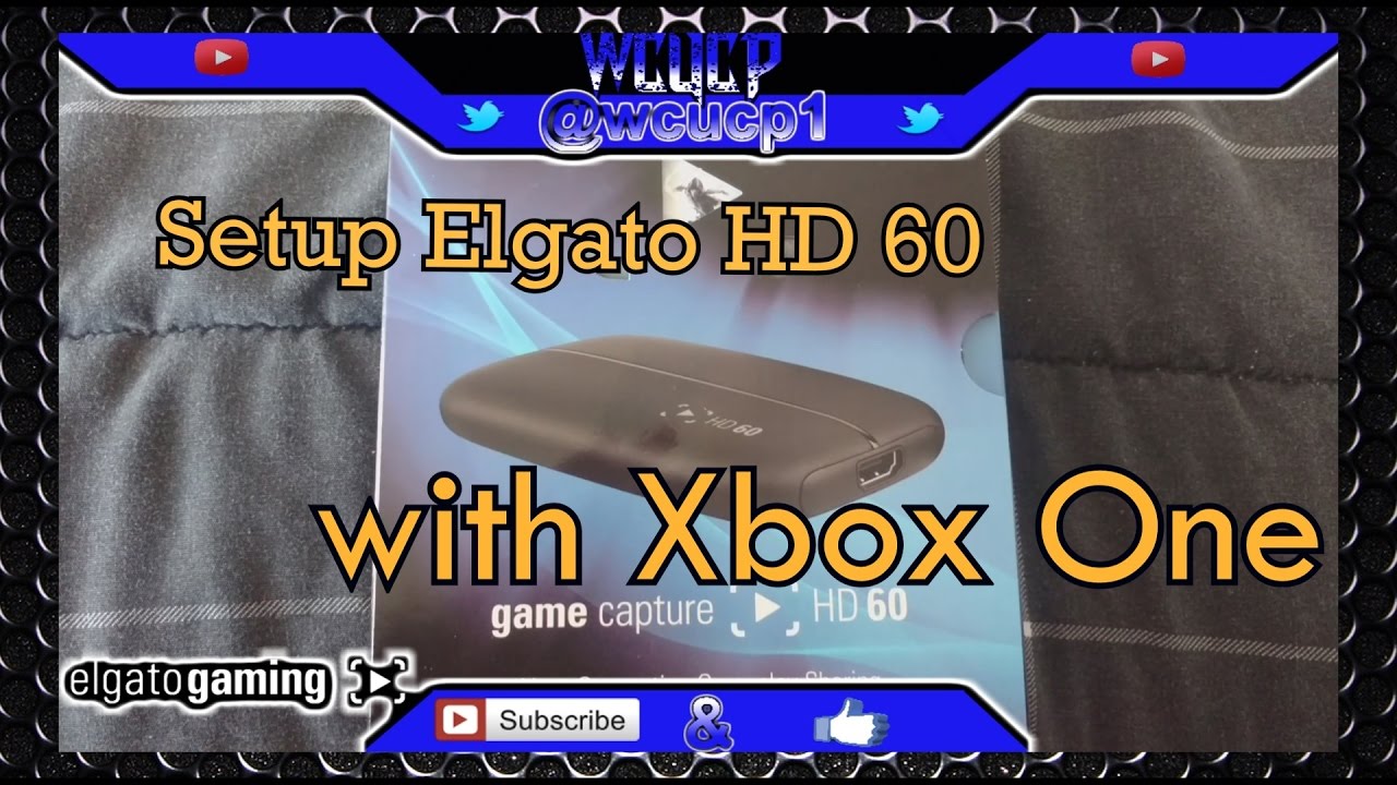 How to Record Video Games! (Elgato HD 60, Xbox One, and PC Very Easy ...
