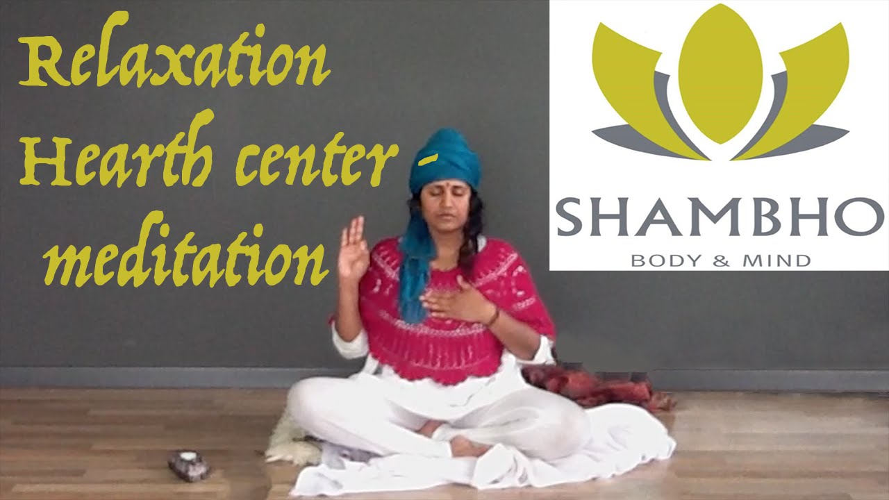 Relaxation - Heart Center Meditation - Kundalini yoga - YouTube
