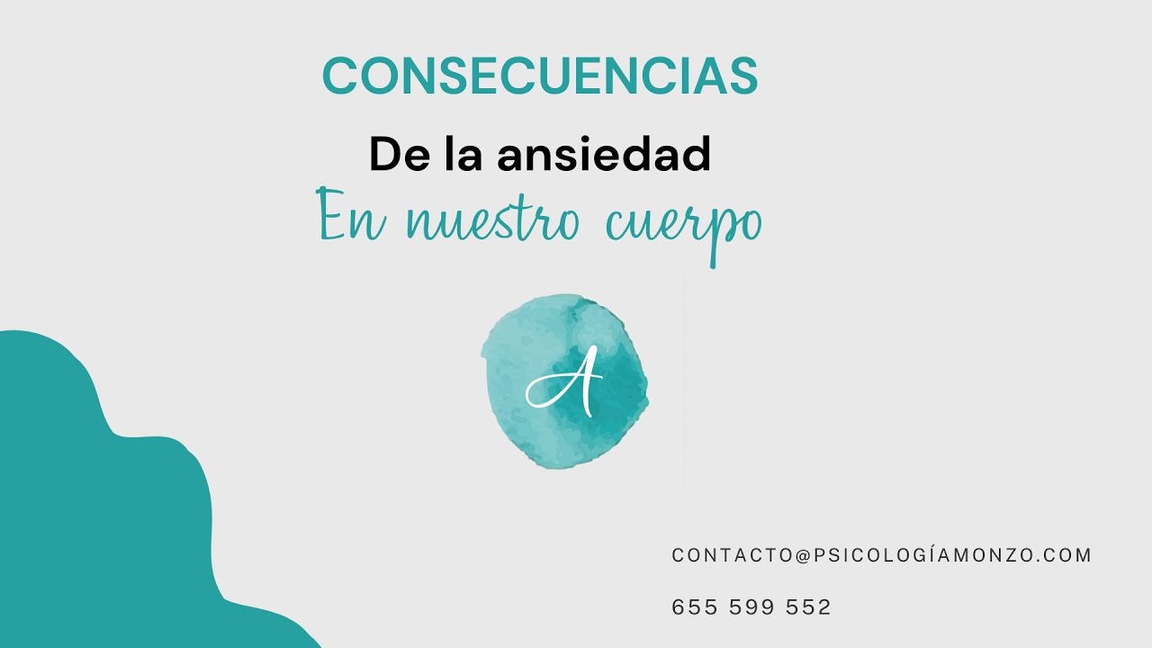 Consecuencias de la ansiedad en nuestro cuerpo - Psicologo online para ...