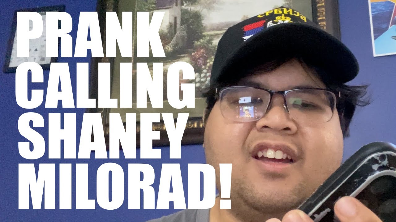 PRANK CALLING SHANEY & MILORAD!!! - YouTube