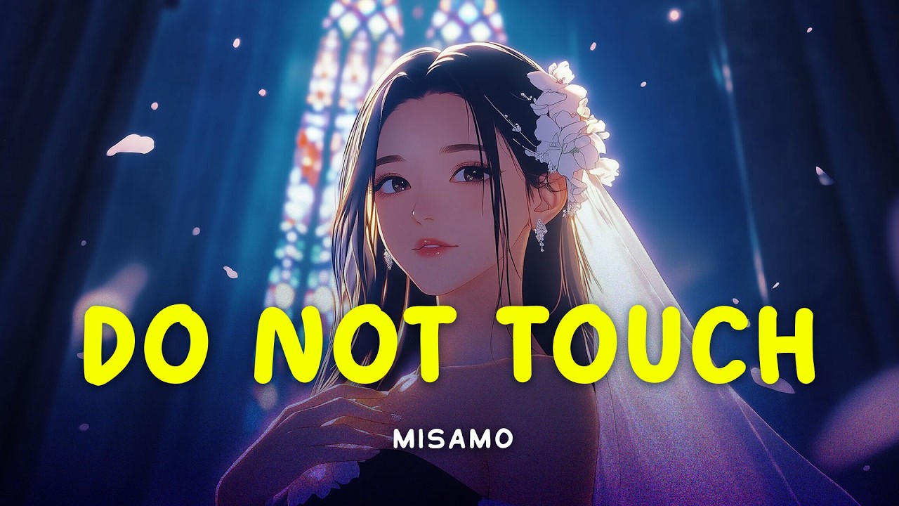 MISAMO - Do not touch | Lyric Video [Kan | Rom | Eng Lyrics] - YouTube