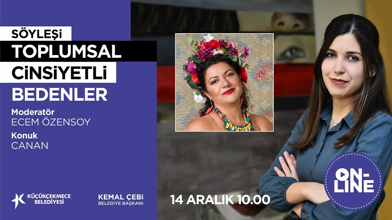 Toplumsal Cinsiyetli Bedenler | Ecem Özensoy | CANAN - YouTube