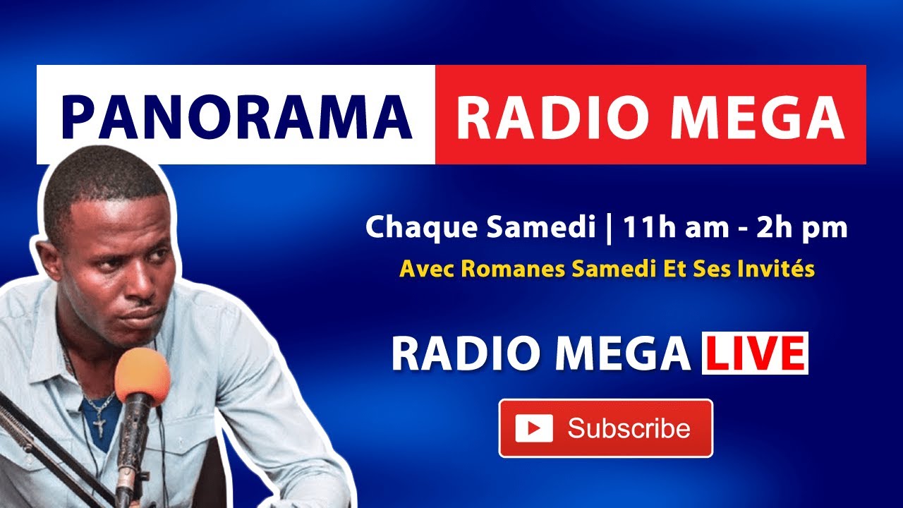 Panorama Radio Mega Live 3 Juin 2023 - Romanes Samedi Live - Haiti ...