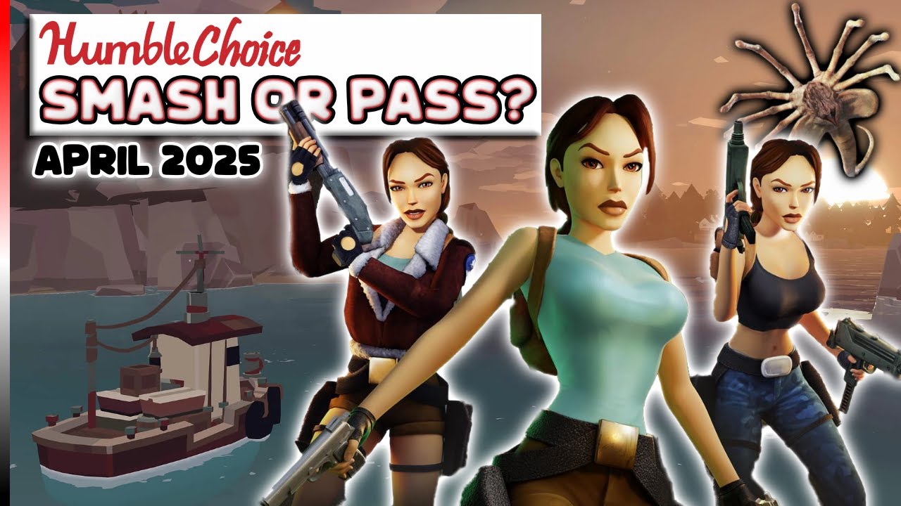 SMASH or PASS? Humble Choice - April 2025 - YouTube