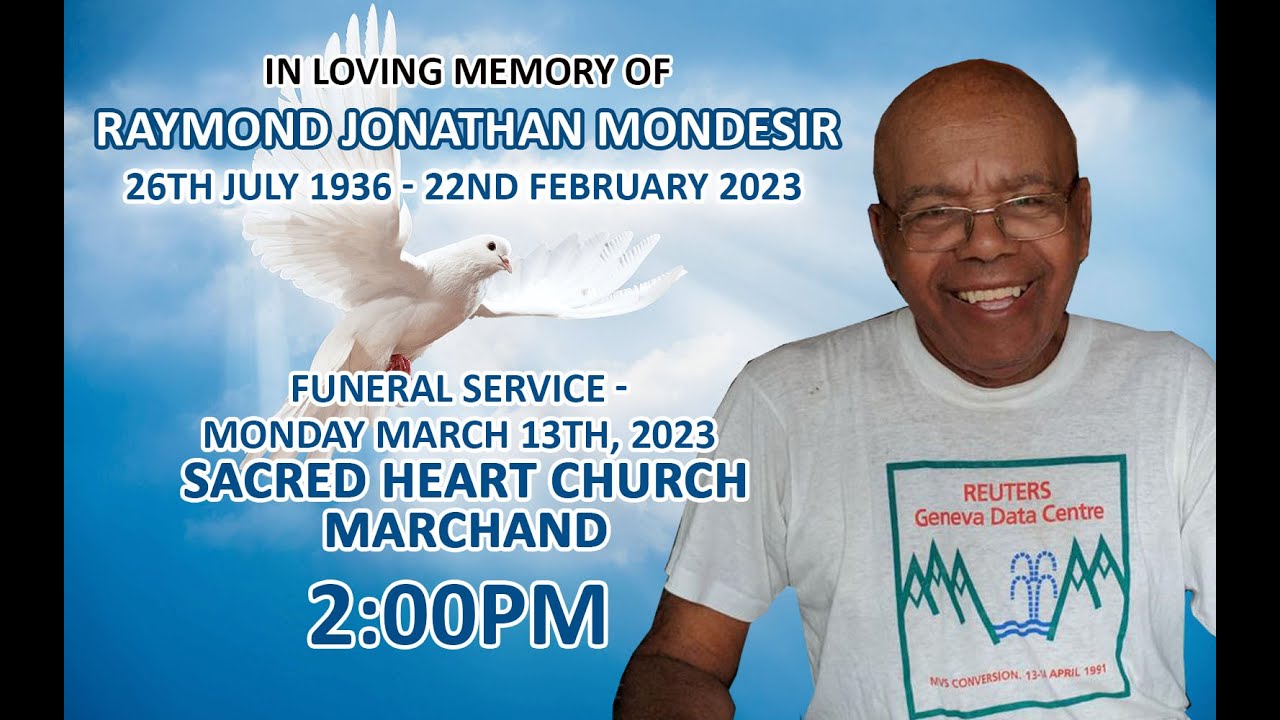 In Loving Memory Of Raymond Jonathan Mondesir - YouTube
