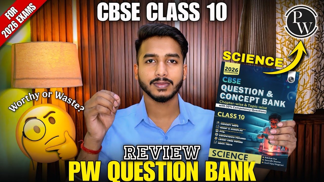PW Question Bank Class 10 Science Review 2025-26 | PW Question Bank ...