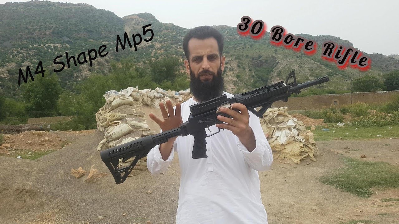 30 Bore Rifle M4 Shape Also Known As MP5 - YouTube